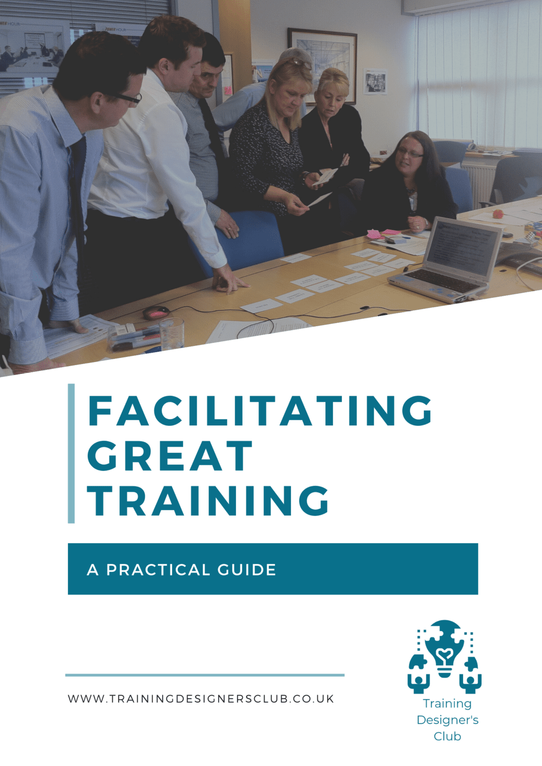 Facilitating Great Training - Training Designer's Club